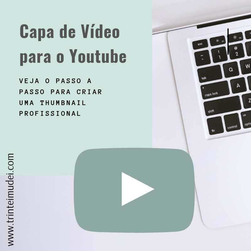 Capa de Vídeo para o Youtube – Como Criar Passo a Passo