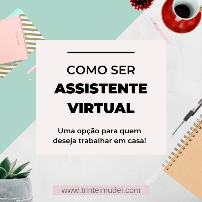 Como Ser Assistente Virtual - Uma Opção para Trabalhar em Casa