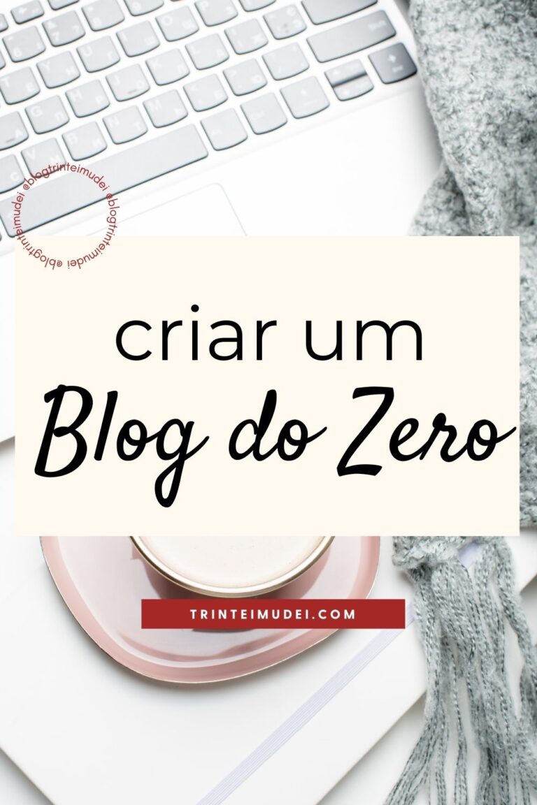 Criar um blog do zero - 14 passos práticos